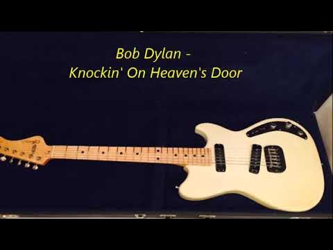 Bob Dylan - Knockin' On Heaven's Door / Instrumental - YouTube