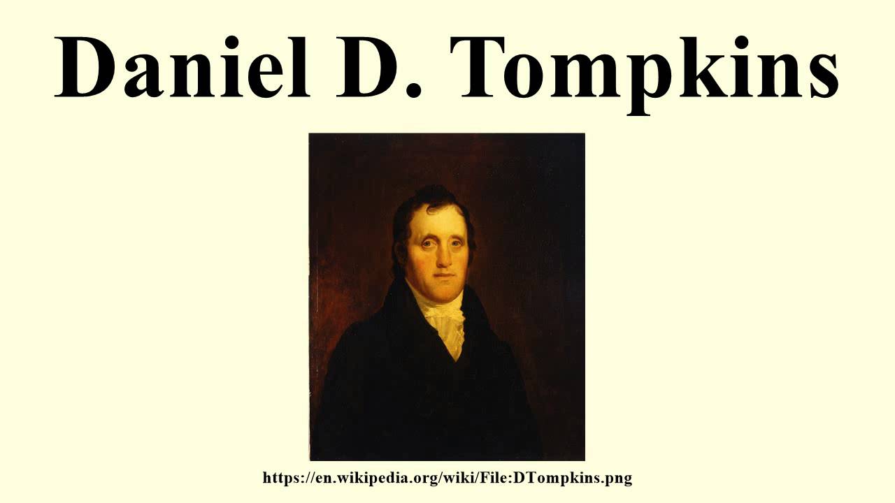 Daniel D. Tompkins - YouTube