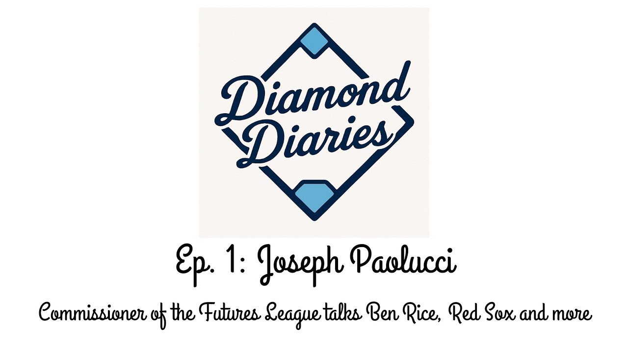 Diamond Diaries Ep 1: Futures League Commish Joe Paolucci talks Ben ...