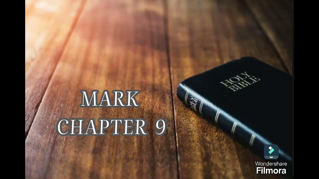 Holy Bible | The Book of MARK | Chapter 9 | Audio Bible ESV(English ...
