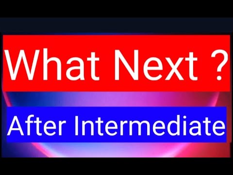 What Next After Intermediate - YouTube