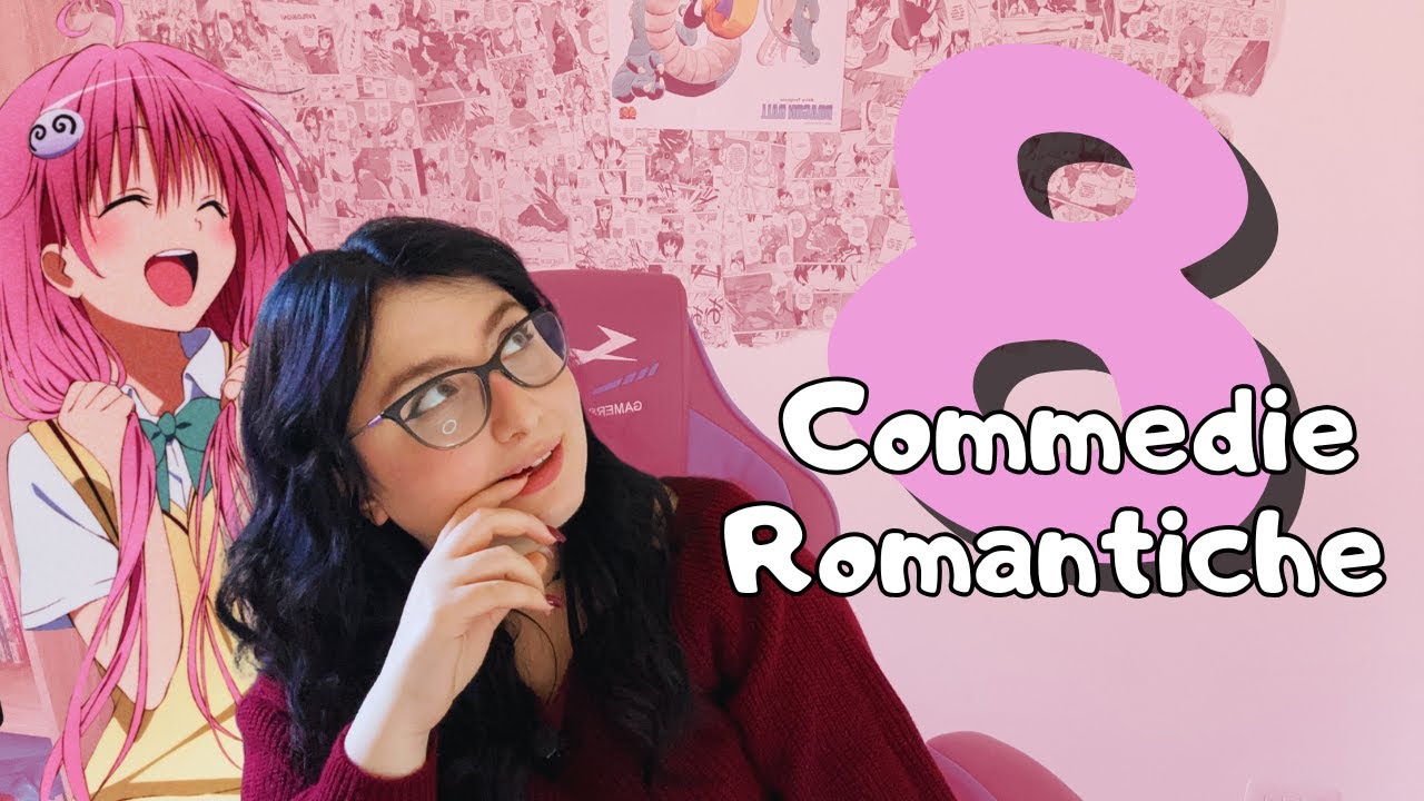 Commedie romantiche da non perdere - Anime ita - YouTube