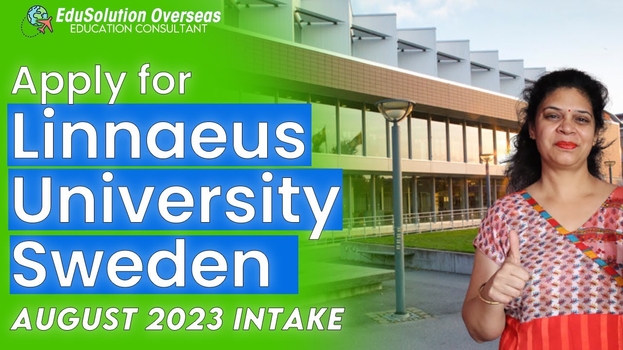 Linnaeus University Sweden - Apply Now | Study in Europe | August 2023 ...