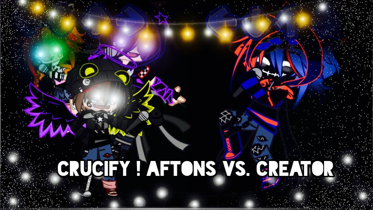 Crucify FNF Battle / Aftons Vs. Creator / FNAF - YouTube