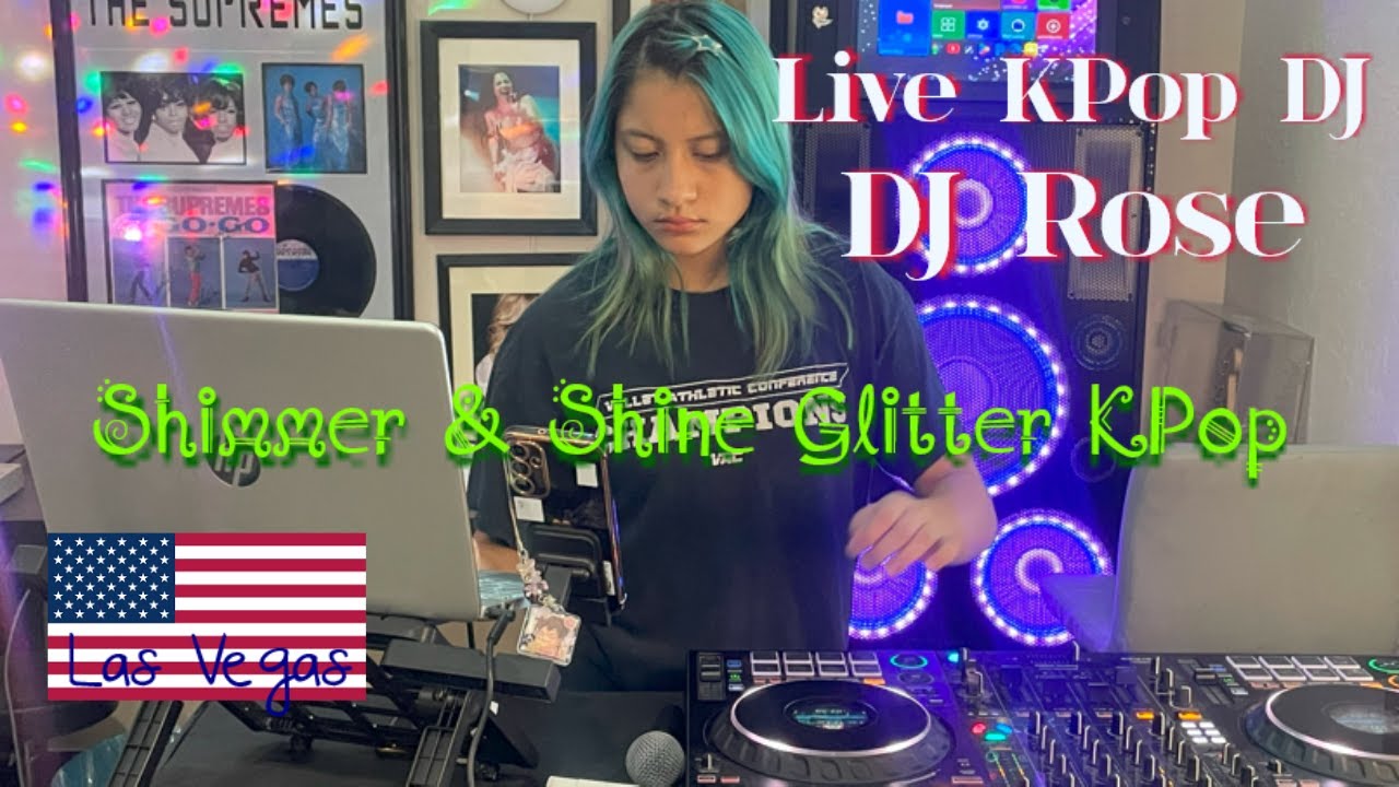 K-Pop Live Music! W/DJ Rose Plays Shimmer & Shine Glitter K-pop Girl ...