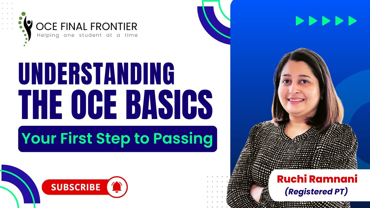 Understanding The OCE Basics | Your First Step To Passing | OCE Exam Preparation | PCEFF # ...