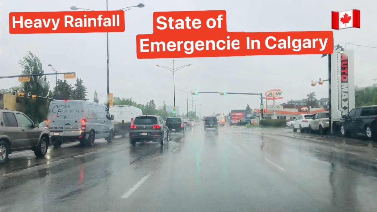 Heavy Rainfall triggered State of Emergency in Calgary,Alberta, Canada ...