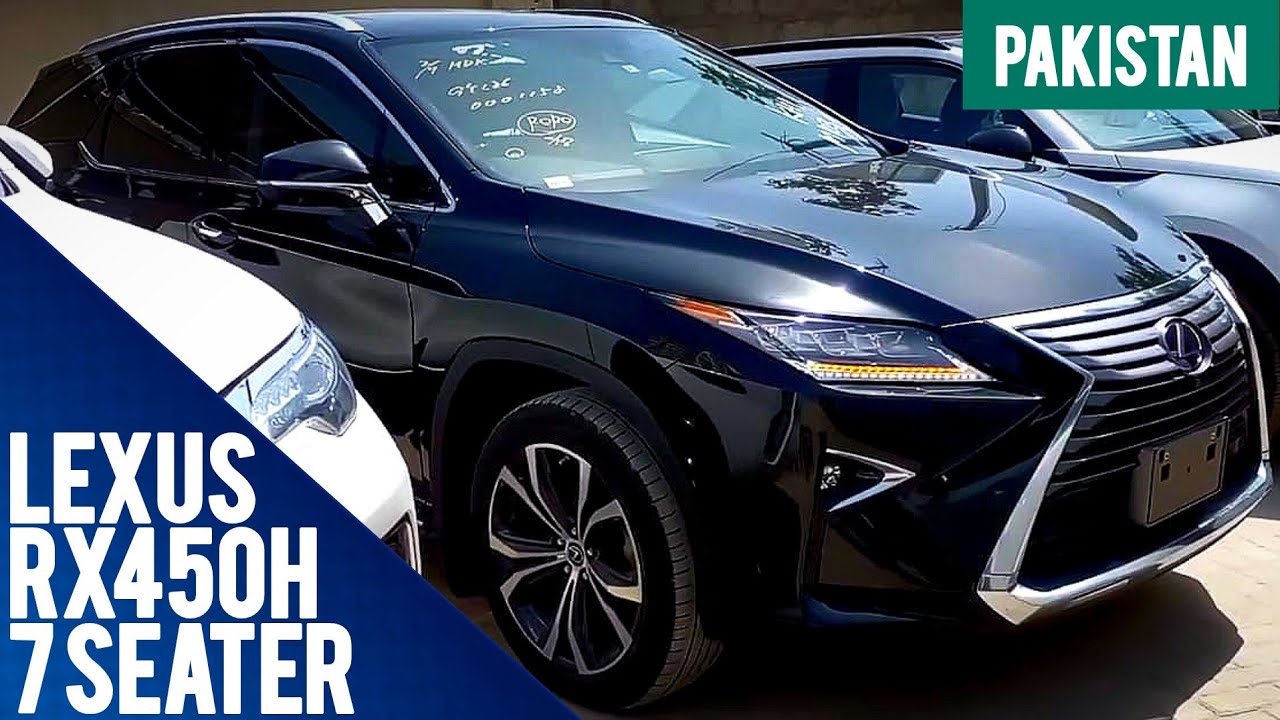 Lexus RX450h 2021 7 Seater | Price in Pakistan | Lexus RX450h 2021 ...