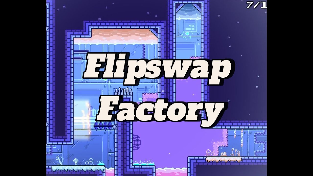 Flipswap factory 100% | Geometry Dash 2.2 Showcase - YouTube