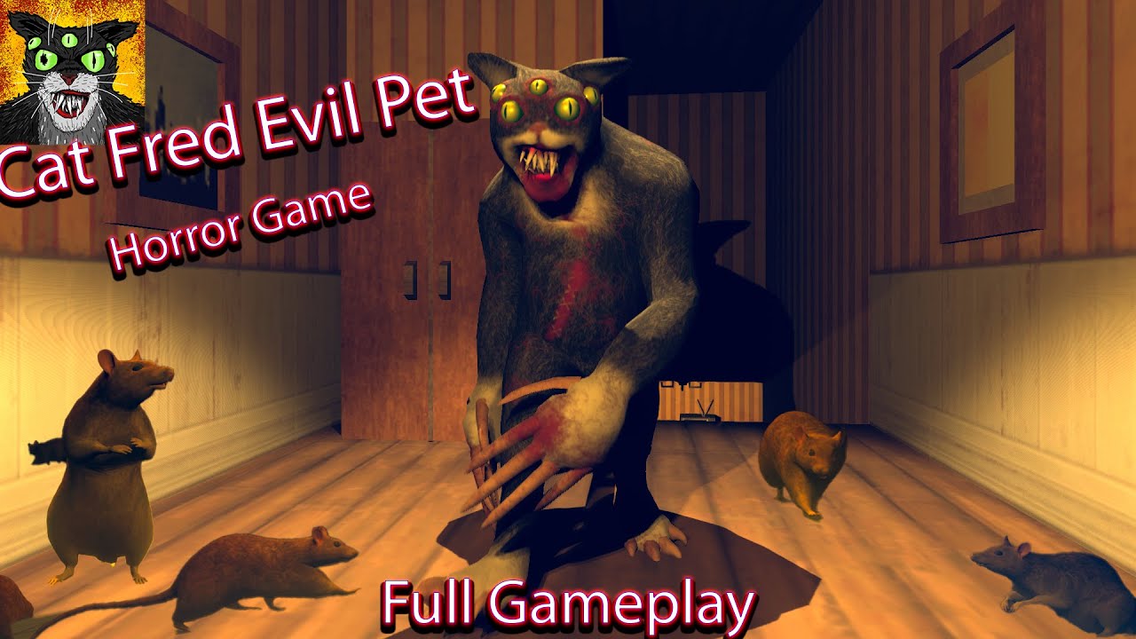 Cat Fred Evil Pet Horror Game | Full Gameplay | Android Horror Game ...