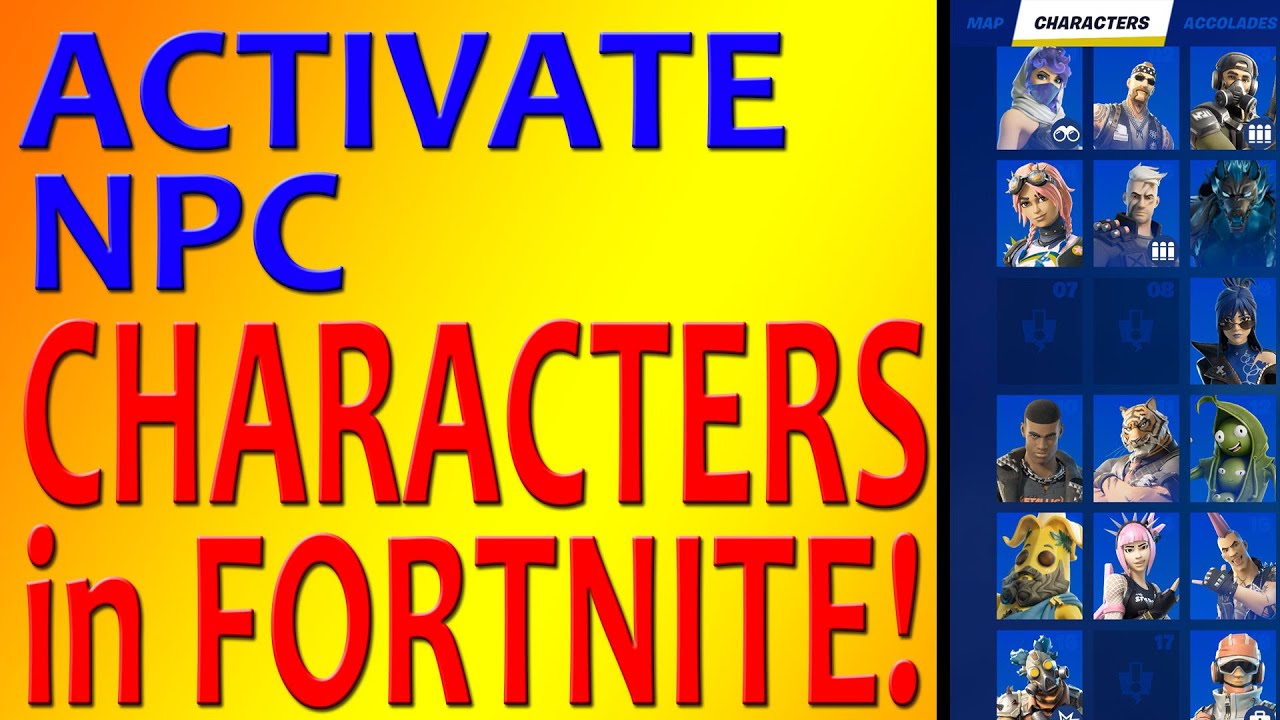 How to Easily Activate NPC Characters in Fortnite! - YouTube