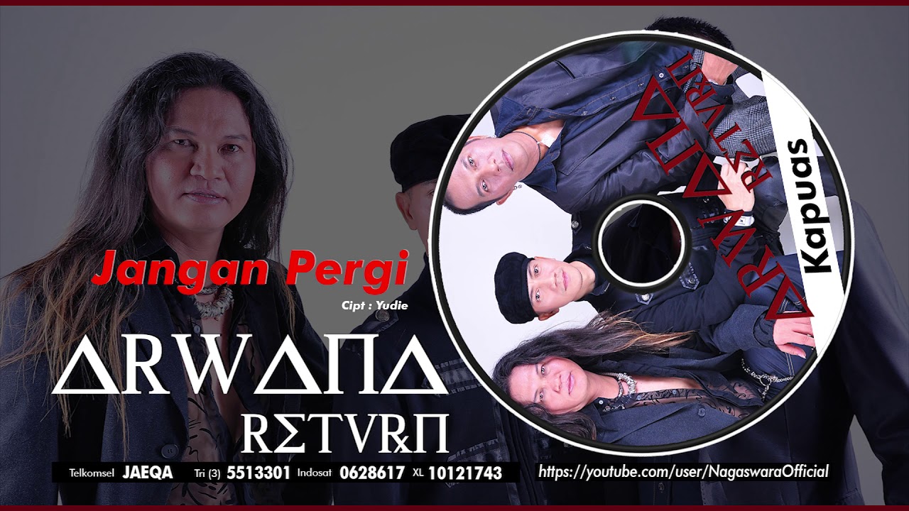 Arwana Return - Jangan Pergi (Official Audio Video) - YouTube
