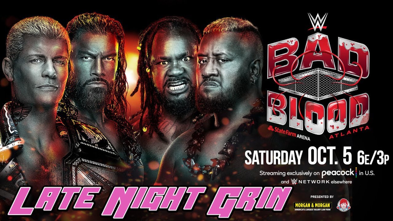 The Late Night Grin #129: WWE Bad Blood Predictions & Preview - YouTube