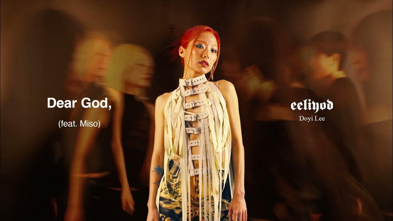 Doyi Lee (이도이) - Dear God, (feat. Miso) (Official Visualizer) - YouTube