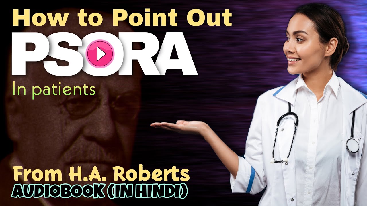 What is PSORA? - PART 2 |SYMPTOMS of Psora |MIASMS| HERBERT ROBERT ...