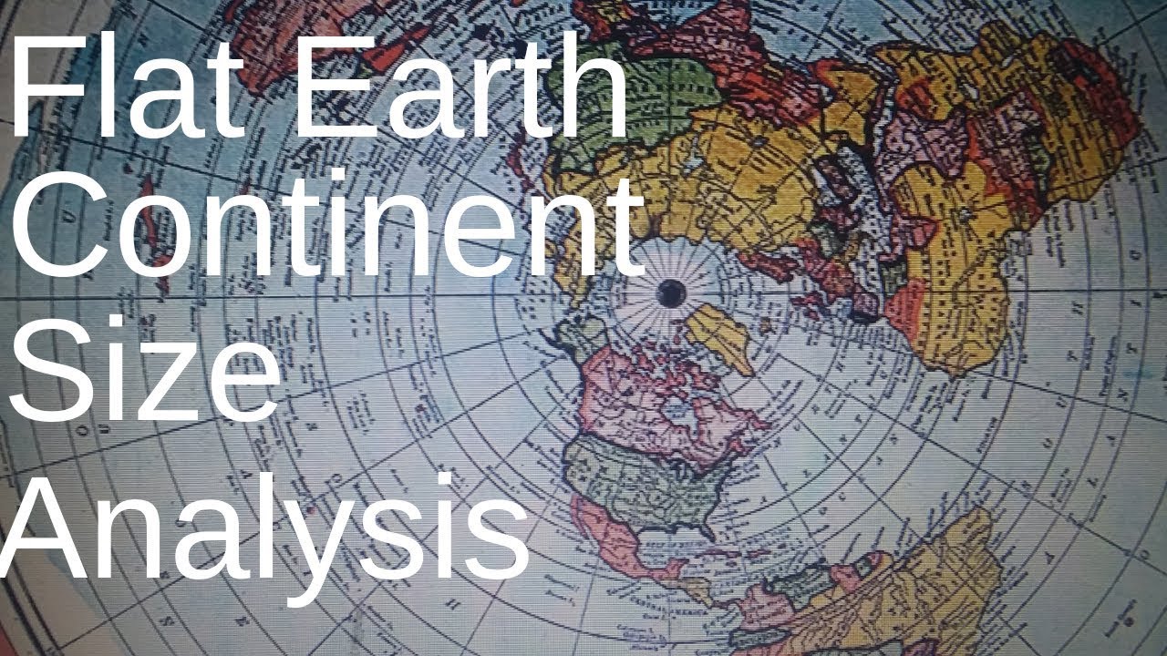 Flat Earth Continent Size Analysis - YouTube