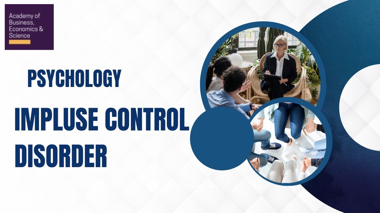 IMPULSE CONTROL DISORDERS: Psychology (IGCSE, O level, GCSE, A level ...