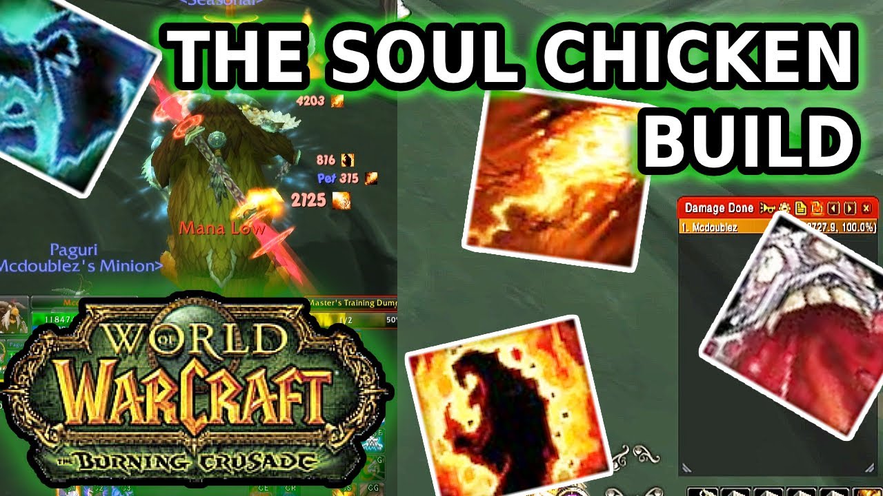 HOW IS SOUL FIRE THIS GOOD? - The Burning Crusade SOUL FIRE Build ...
