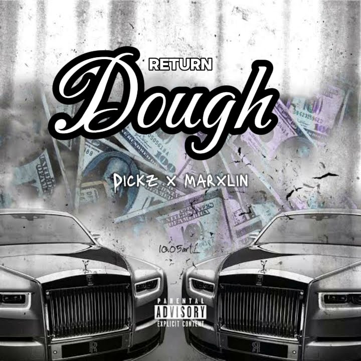 dough is out now dickz ft maxlin - YouTube