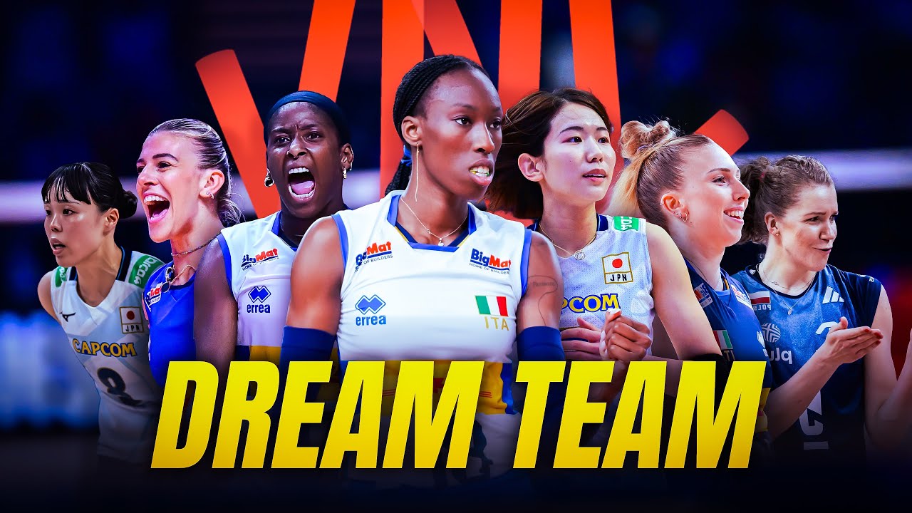 DREAM TEAM | Women's Volleyball Nations League 2024 - YouTube