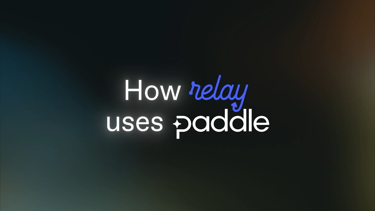 How Relay.app Uses Paddle - Customer Success Story - YouTube