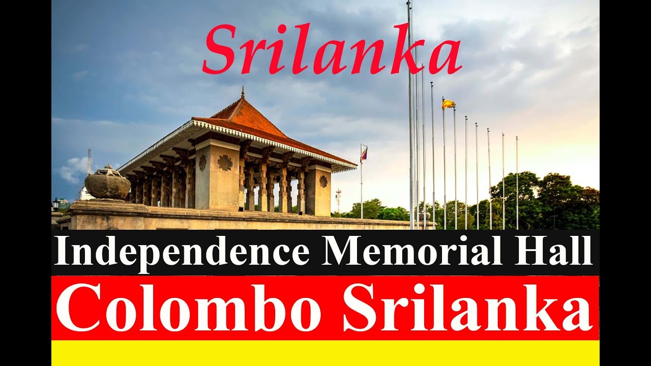 Independence Memorial Hall Colombo || Independence Square, Colombo ...