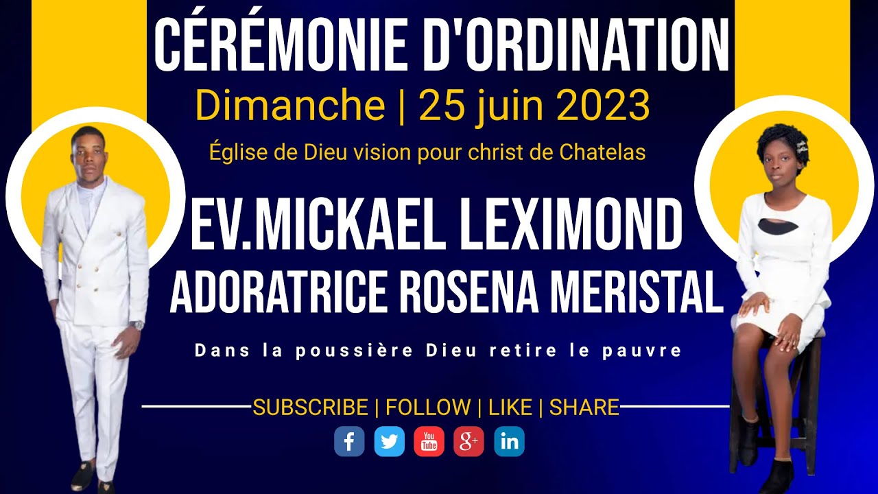 Cérémonie d'ordination: Evangeliste Mickael LEXIMOND et Adoratrice ...