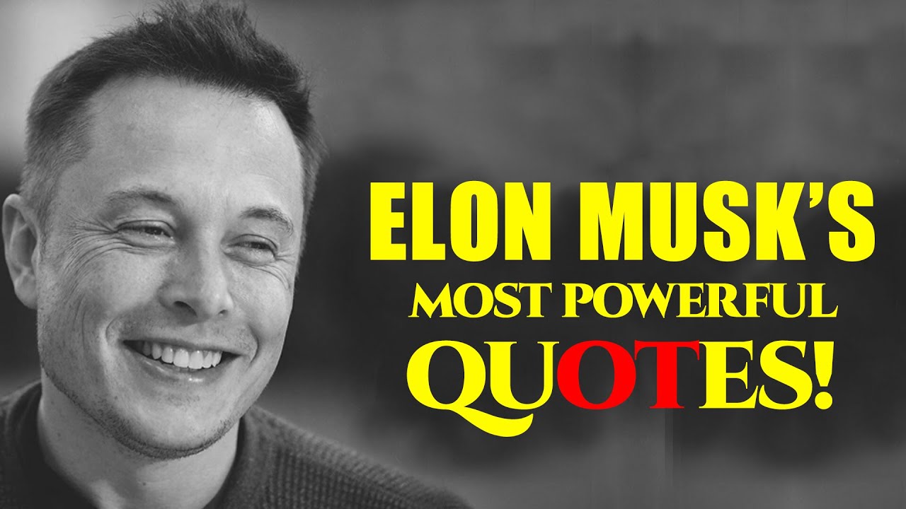 Elon Musk Quotes That Will Change Your Life | Powerful Motivation - YouTube