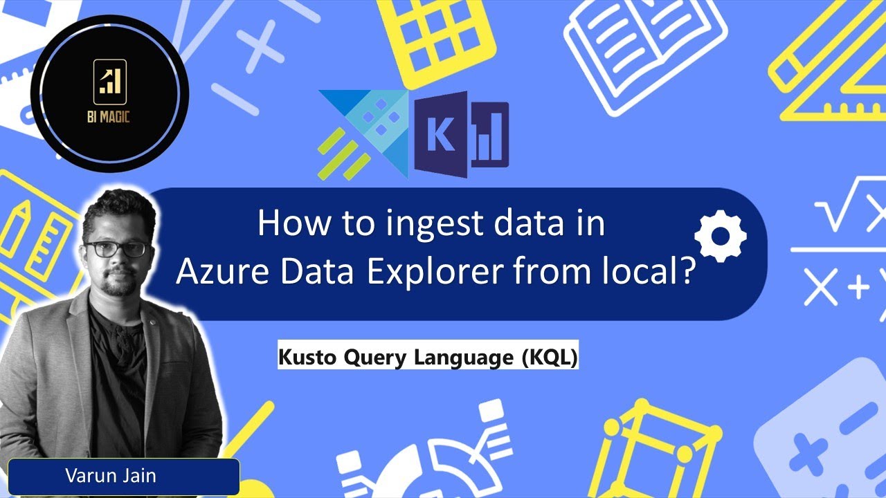 How to ingest data in Azure Data Explorer from local? - YouTube