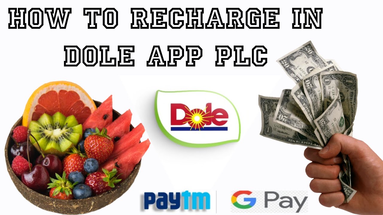 #doleplantation #onlineearningapp Recharge in Dole plc app ...