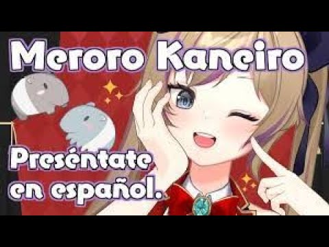Presentacion en Español de Meroro Kaneiro VTuber Japonesa - YouTube