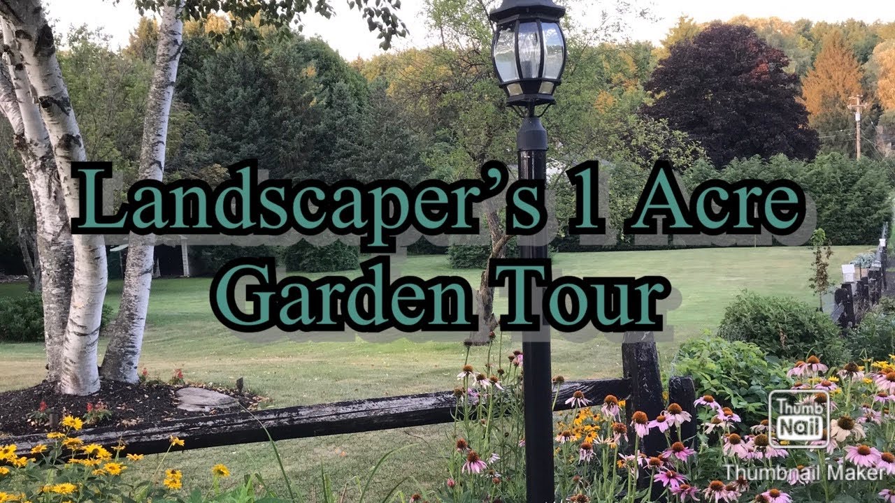 Landscape Sales Manager’s 1 Acre Garden Tour! - YouTube