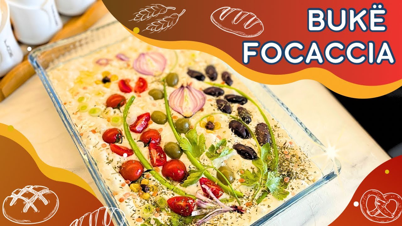 Bukë e shpisë - Focaccia - YouTube