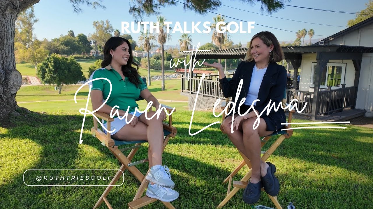“Only Golfers” — Ruth Talks Golf Podcast: S1 Ep2 with Raven Ledesma ...