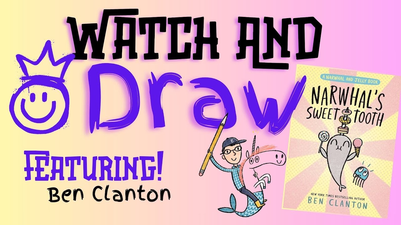 Watch & Draw with Barnes & Noble | Narwhal & Jelly | Ben Clanton - YouTube