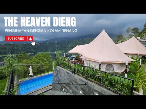 THE HEAVEN GLAMPING DIENG PENGINAPAN DENGAN KOLAM RENANG - YouTube