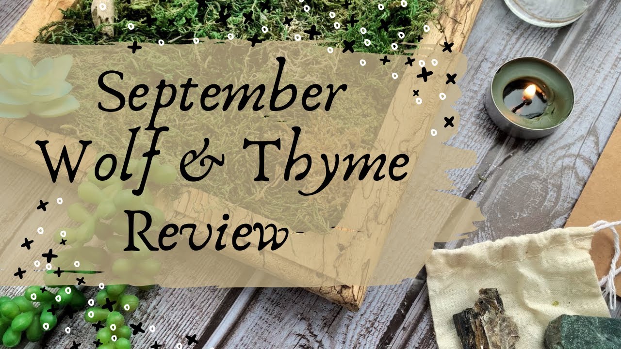 September Wolf & Thyme - YouTube