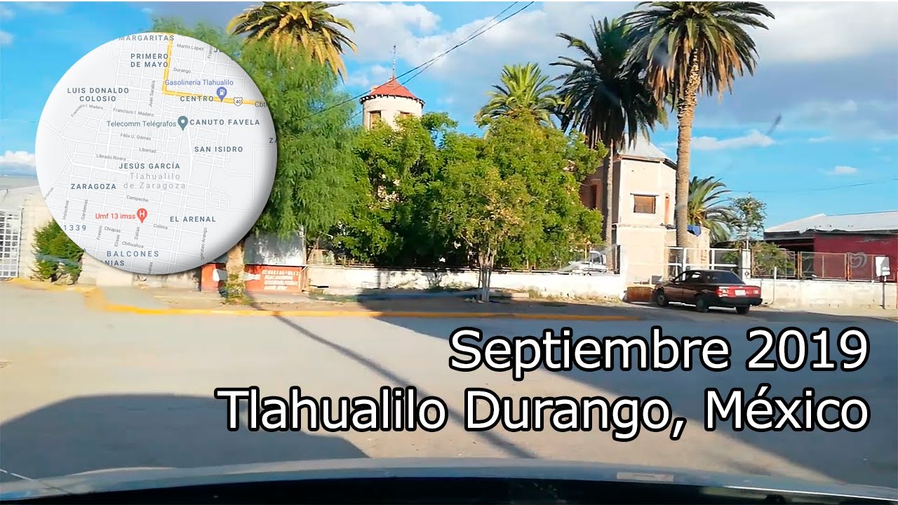 Tlahualilo Durango, México - YouTube
