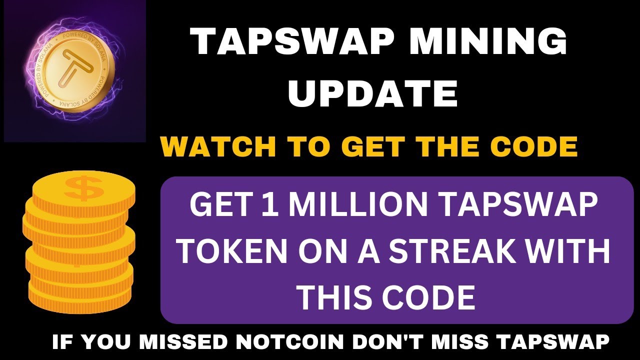 GET 1MILLION TAPSWAP TOKEN ON A STREAK WITH THIS CODE || #tapswap # ...