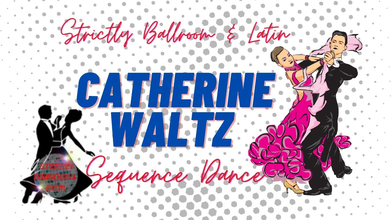 Catherine Waltz Sequence Dance | Catherine Waltz - YouTube