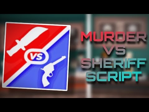 Murder Vs Sheriff Script | Hitbox, ESPP Player | Mobile (Android & IOS) - YouTube