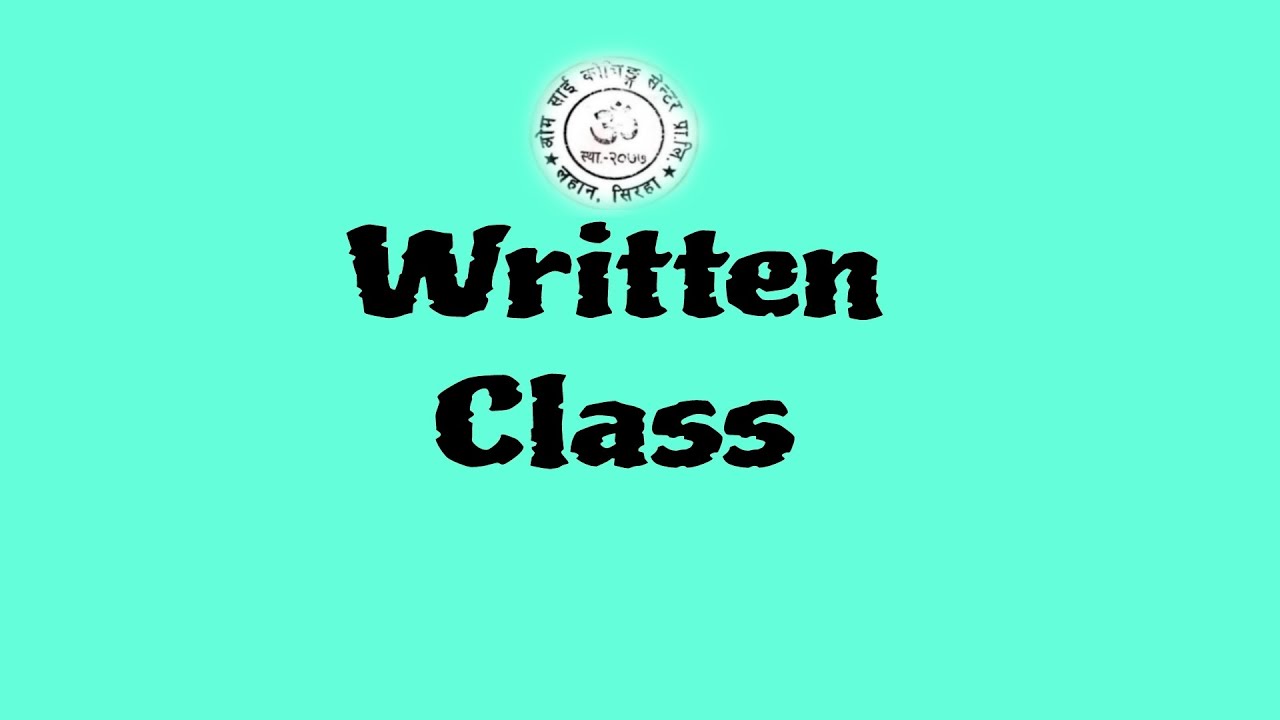 Written Class By Teju Kumar - YouTube