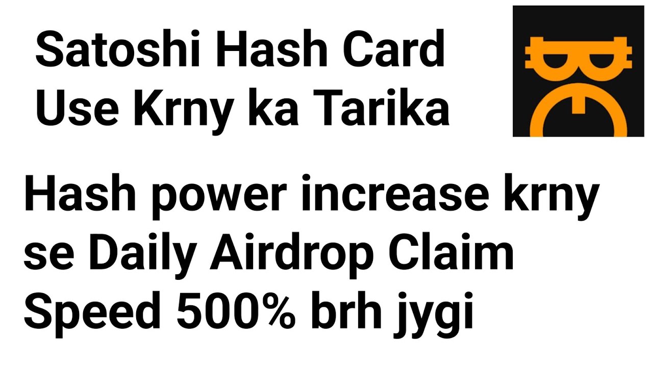 How to Increase satoshi Hash Power / How to use satoshi hash card ...