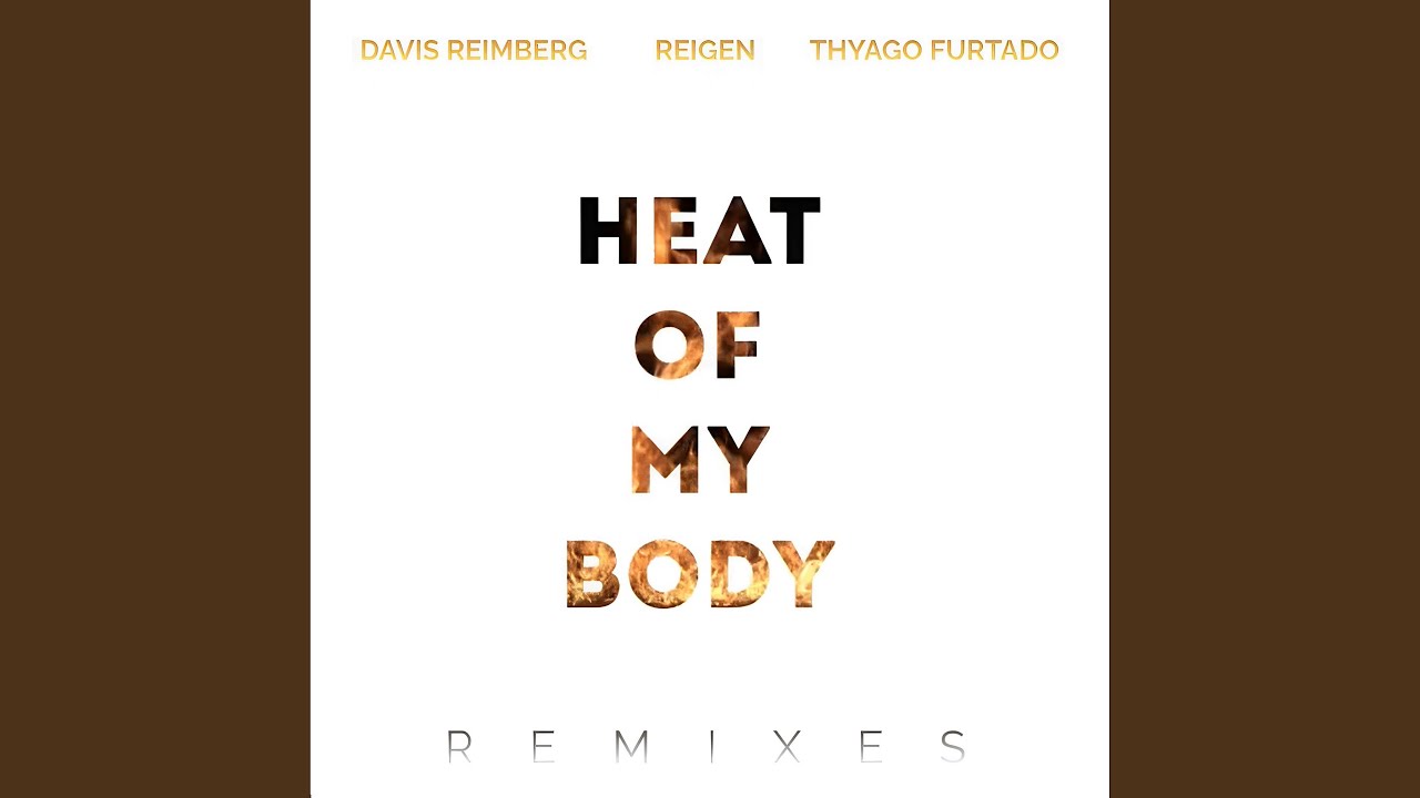 Heat of My Body (M. Torrez Remix) - YouTube