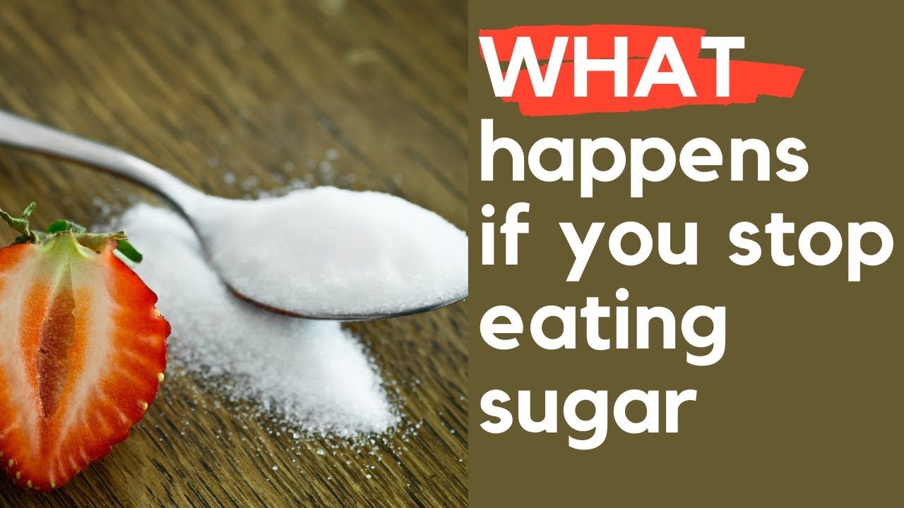 What happens if you stop eating sugar at least for a week? | Benefits ...