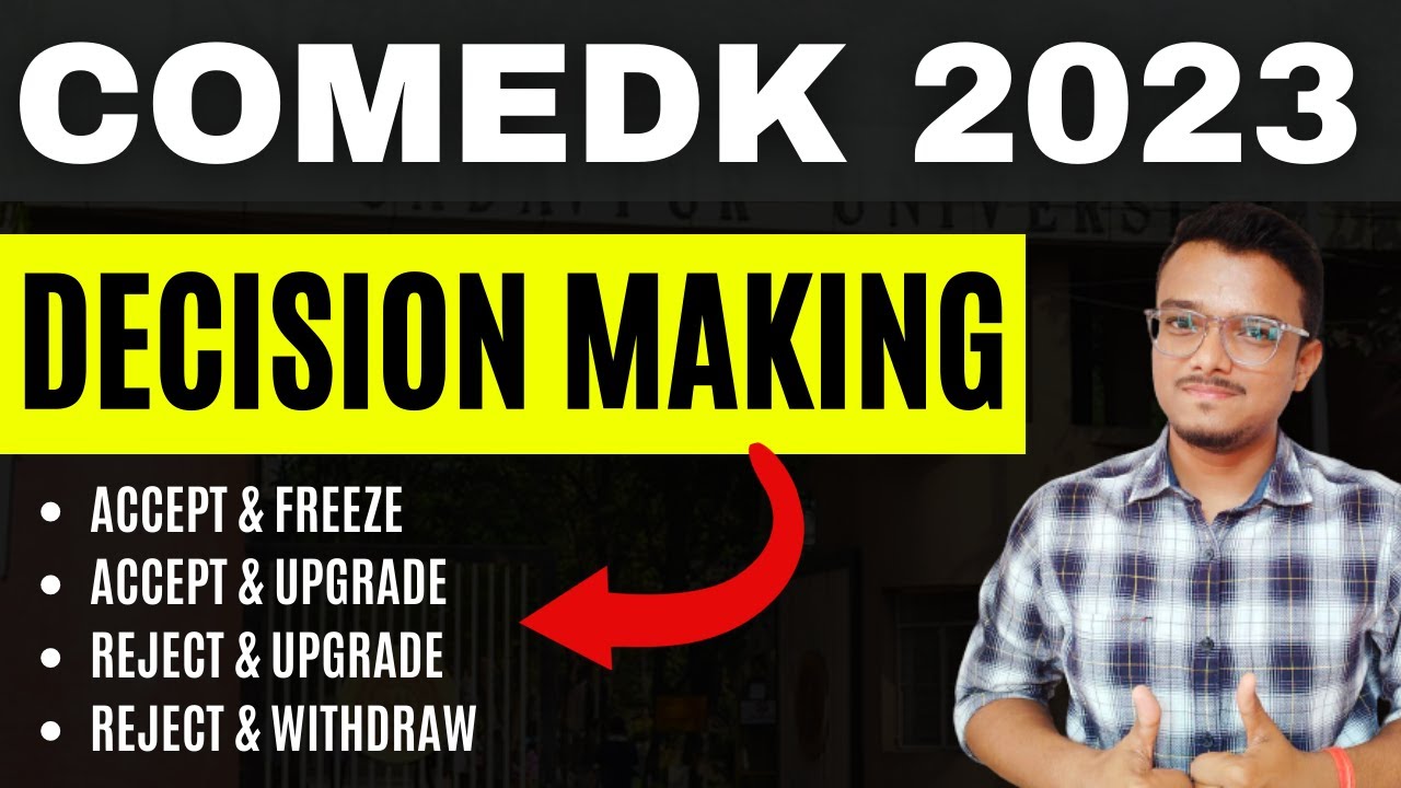 How to do Decision Making? | COMEDK 2023 | Counselling | Allotment ...