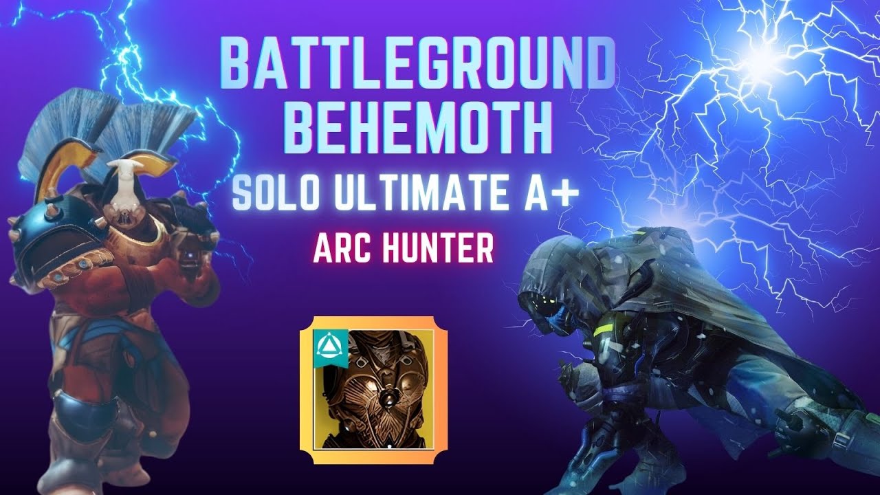 Behemoth Battleground Solo A+ – Arc Hunter Ascension Build Showcase ...