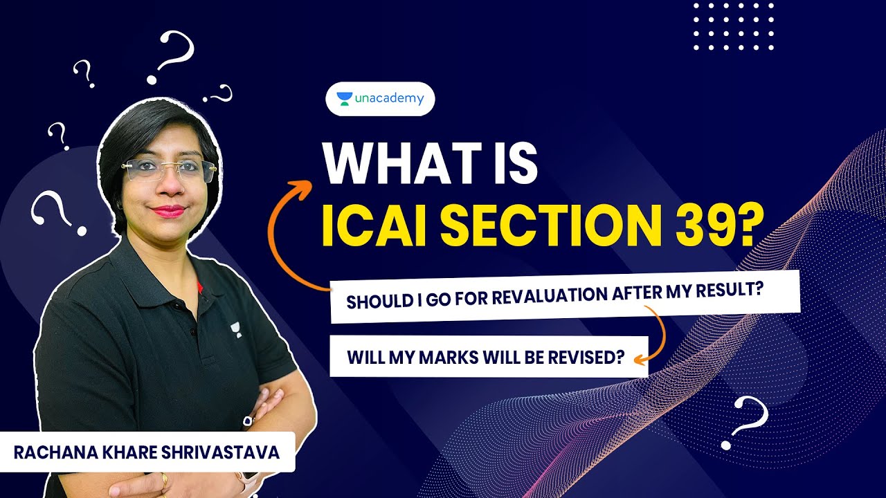 ICAI Regulations 1988 | Section 39 | Must watch for CA Intermediate Nov ...