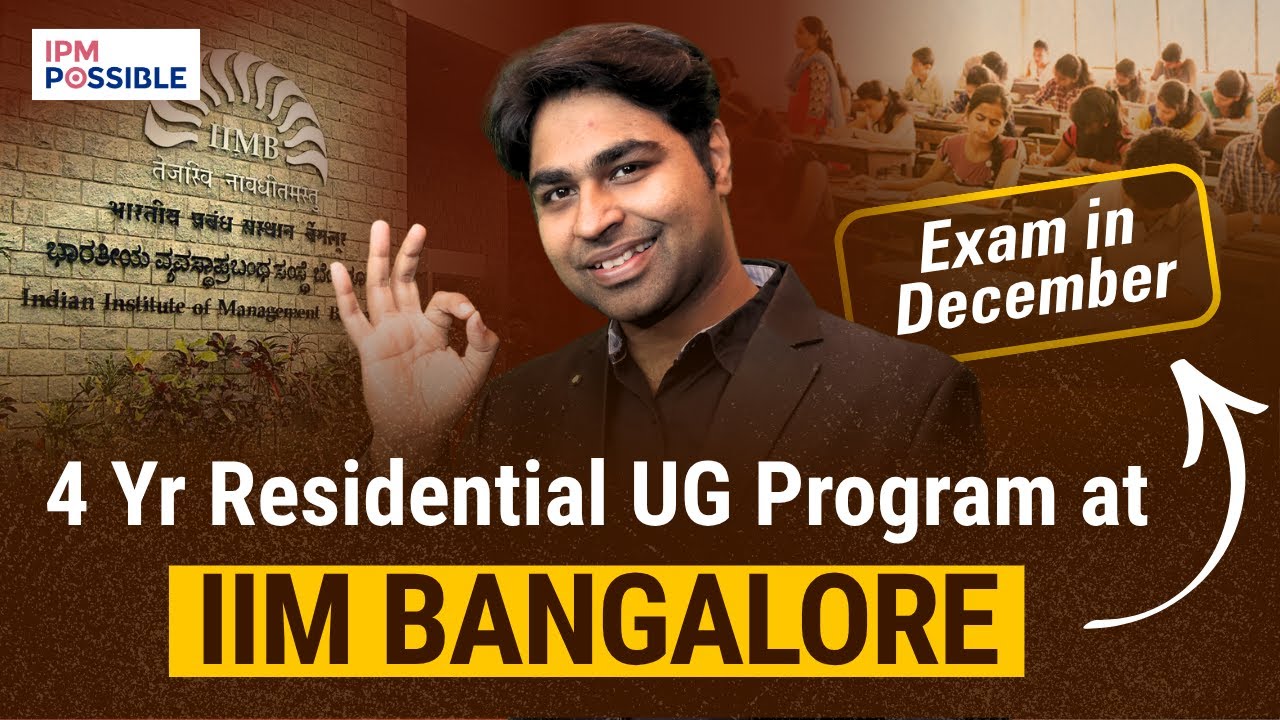 Residential 4 Yr UG Courses by IIM Bangalore || Exam in December 2025 ...