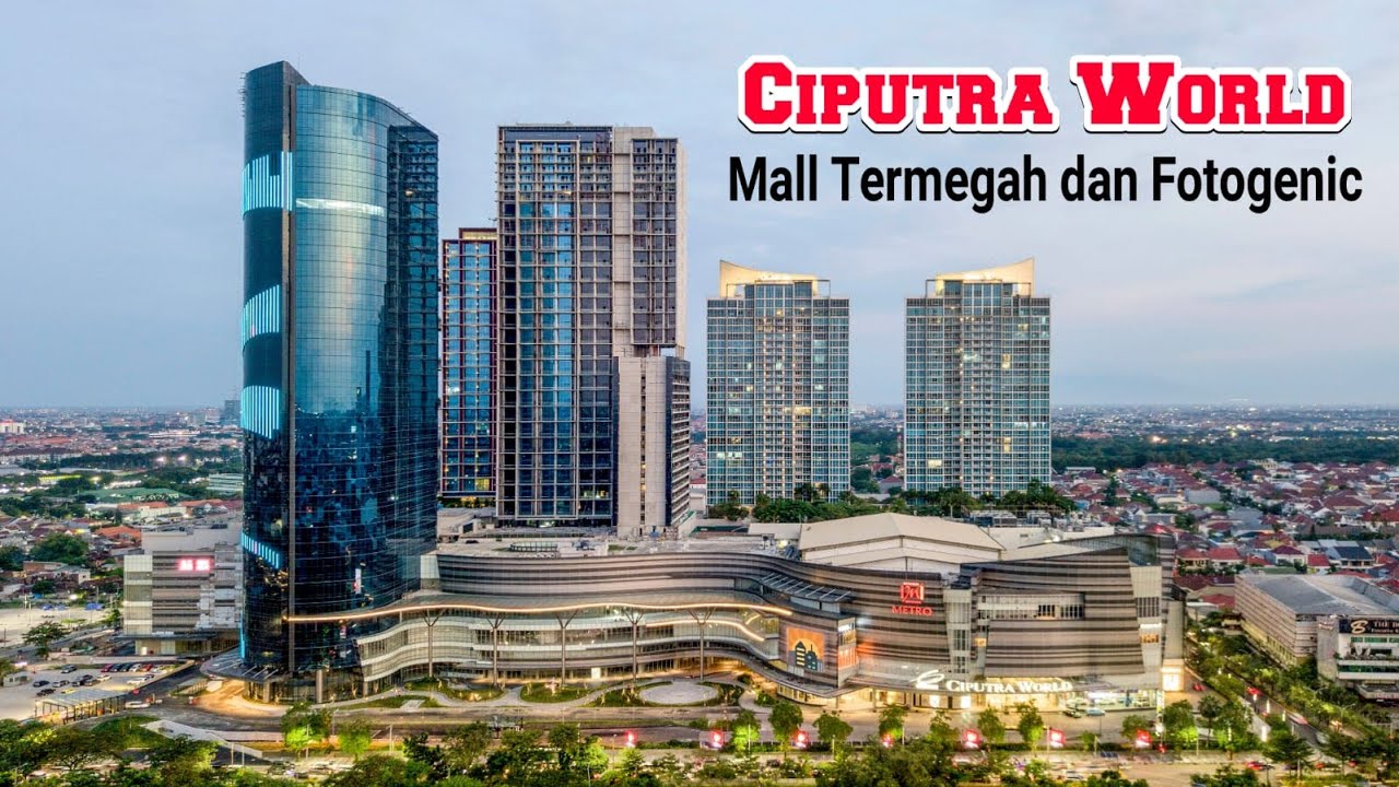 Jalan Jalan di Ciputra World Surabaya - YouTube